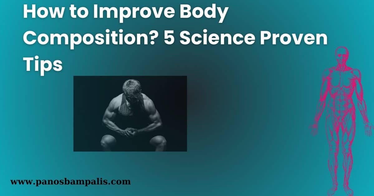 How to Improve Body Composition? 5 Science Proven Tips - The Fitness ...